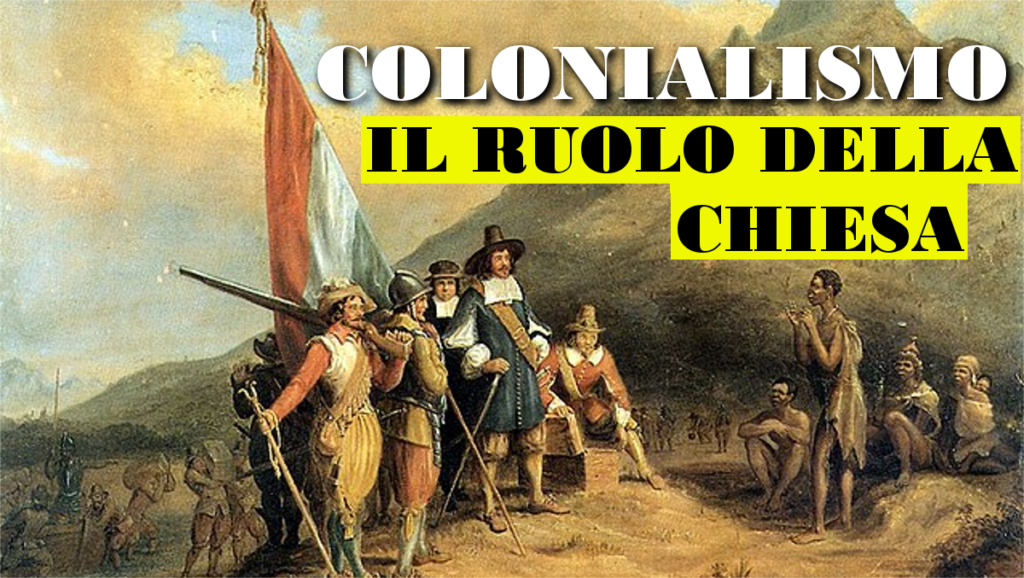 Colonialismo e Chiesa cattolica, sfatiamo la leggenda nera - UCCR